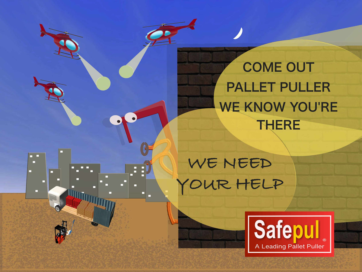 The Pallet Puller, A Secret Revealed – Safepul